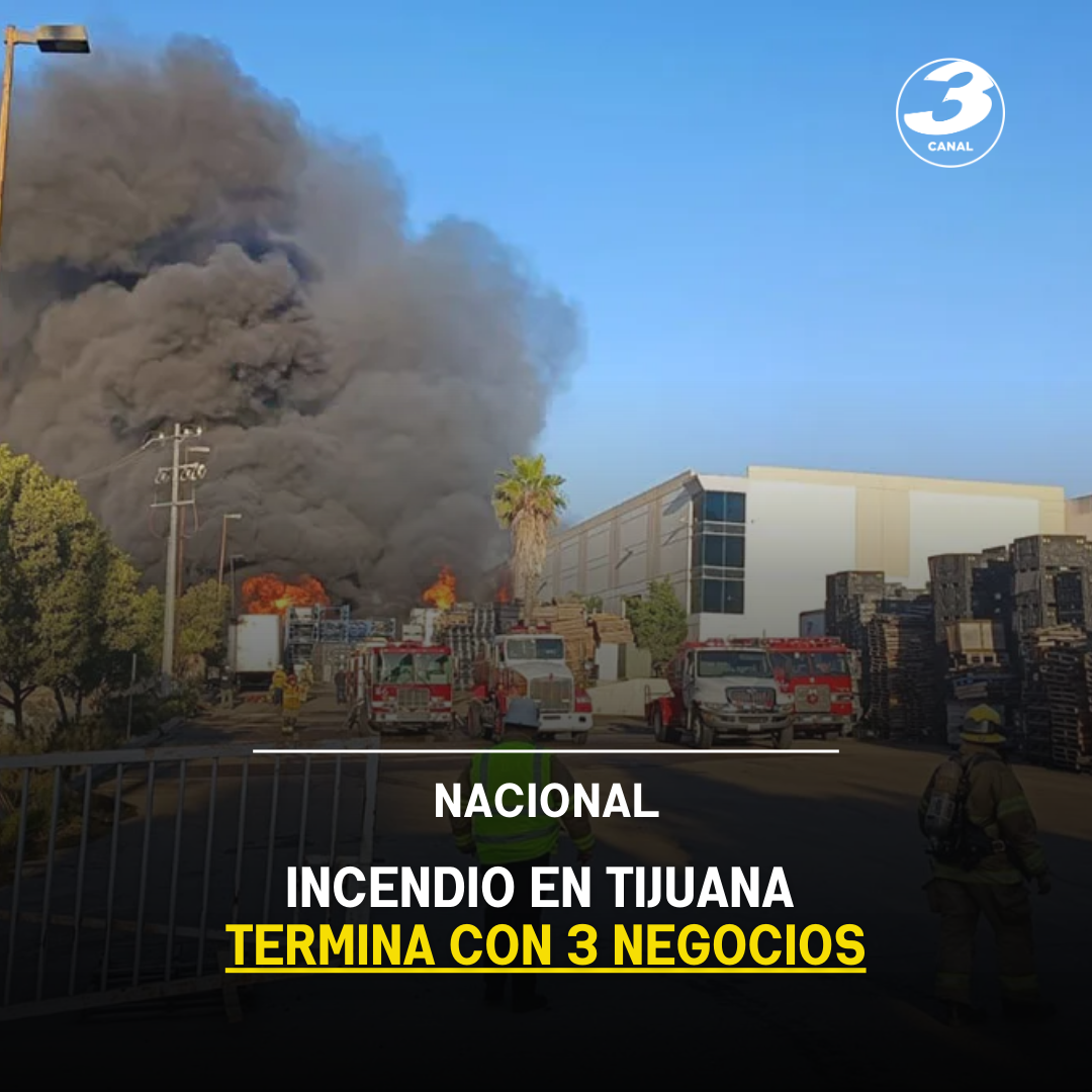 INCENDIO EN TIJUANA - El Ahuizote