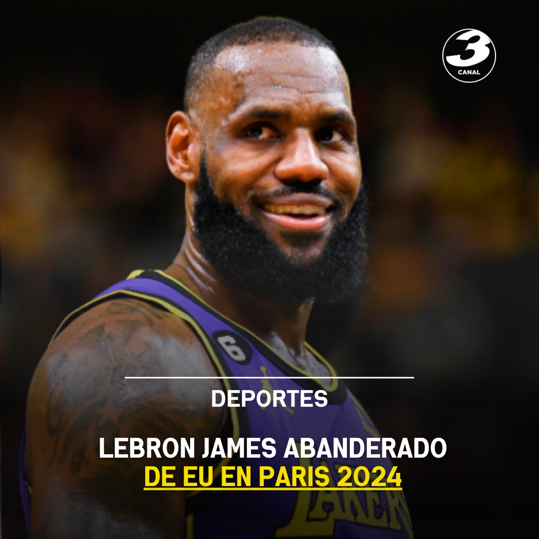 LEBRON JAMES ABANDERADO DE EU EN PARIS 2024 - El Ahuizote